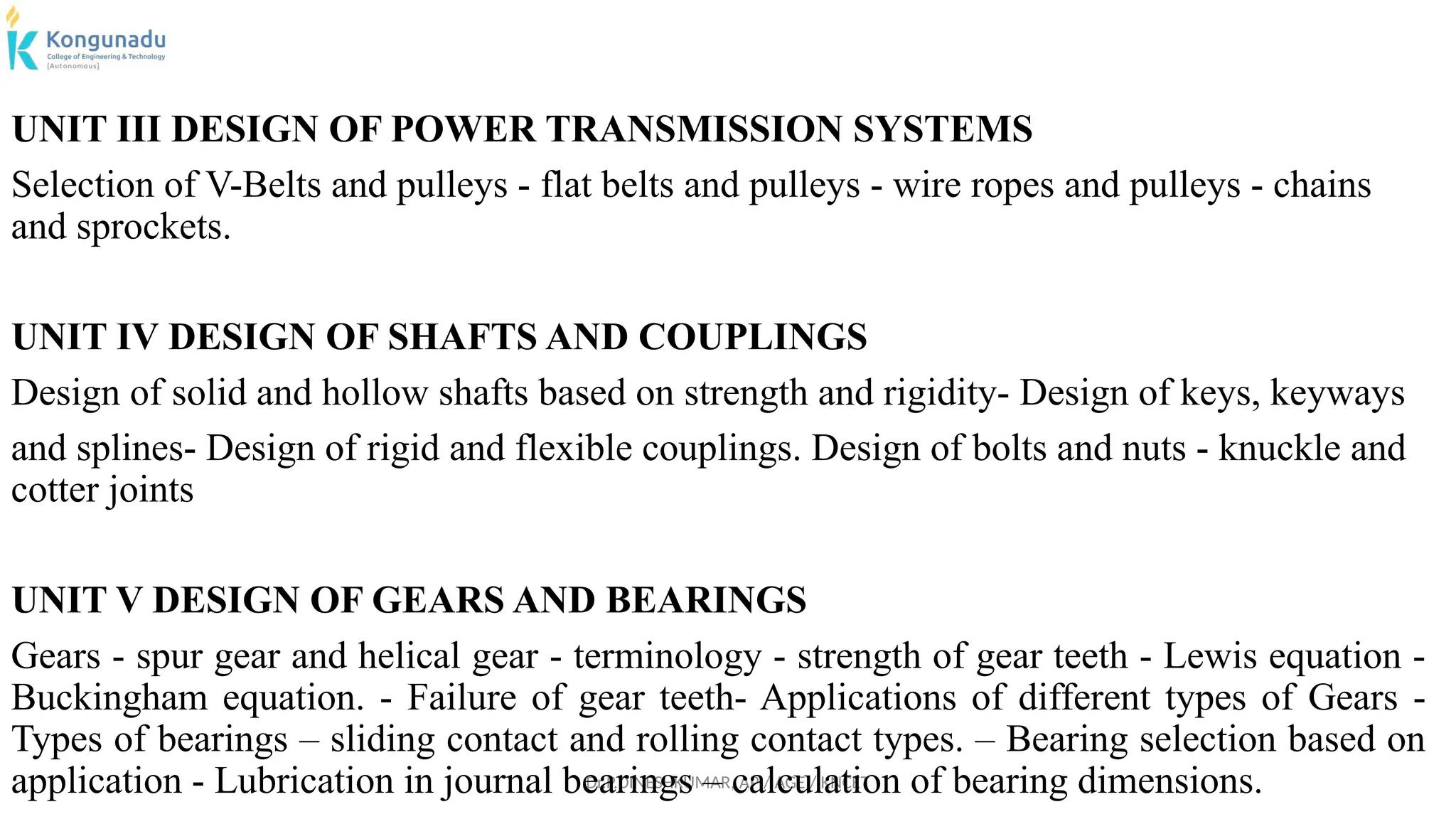 THEORY OF MACHINE AND MACHINE ELEMENTS DESIGN UNIT 1 BASICS OF ...