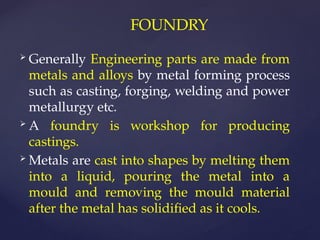UNIT 1 BCM - FOUNDRY.pptx............... | PPT
