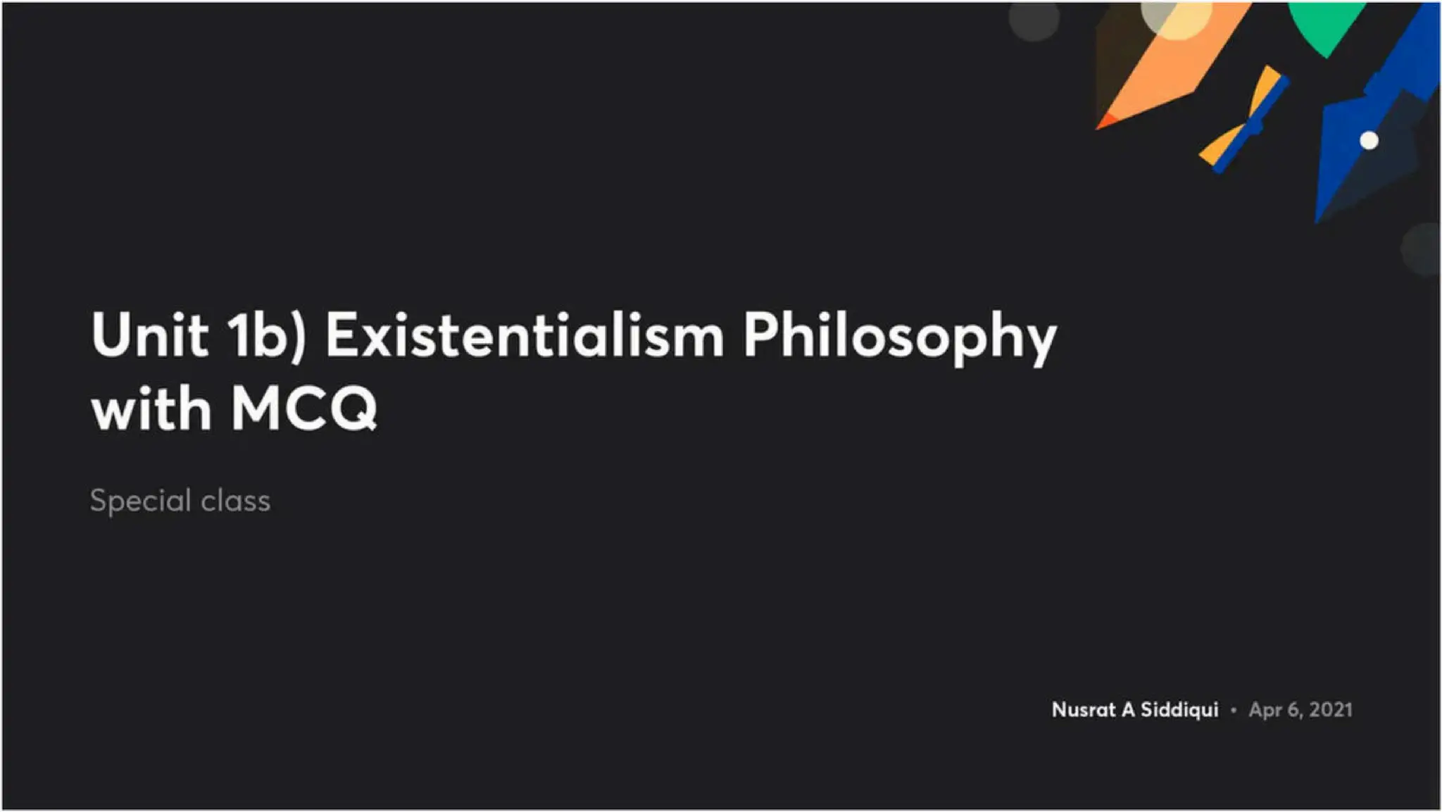 Unit_1b_Existentialism_Philosophy_with_MCQ_no_anno.pdf
