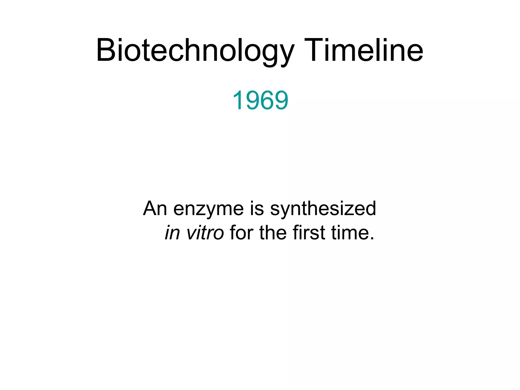 Unit1 biotechnology timeline | PPT