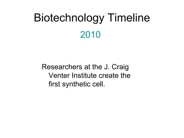 Unit1 biotechnology timeline | PPT | Genetics | Science