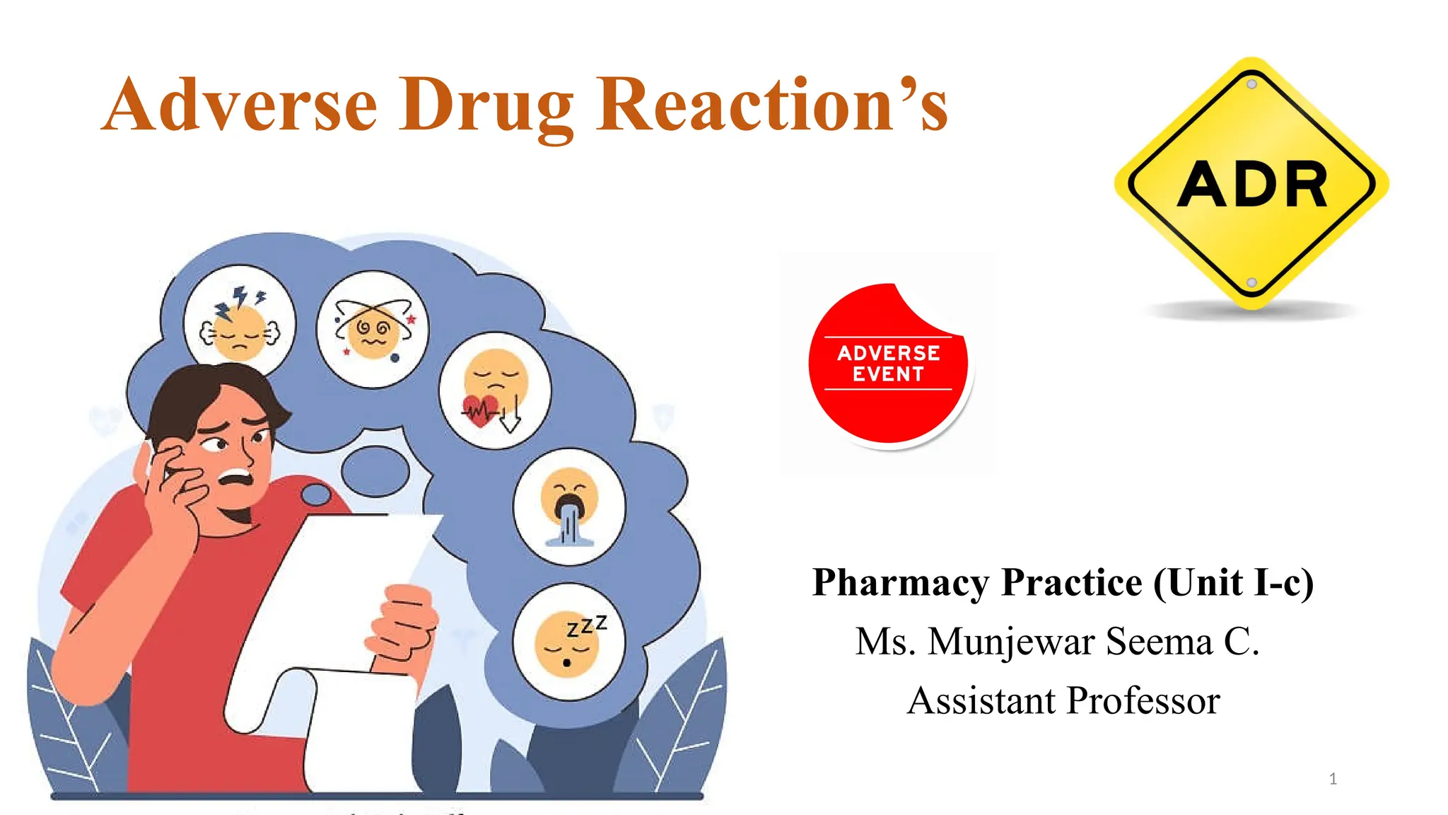 Unit 1c- Adverse drug reactions and drug interactions | PPTX