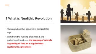 Unit 1 Chapter 1 Section 2 The Neolithic Revolution and the Rise of ...