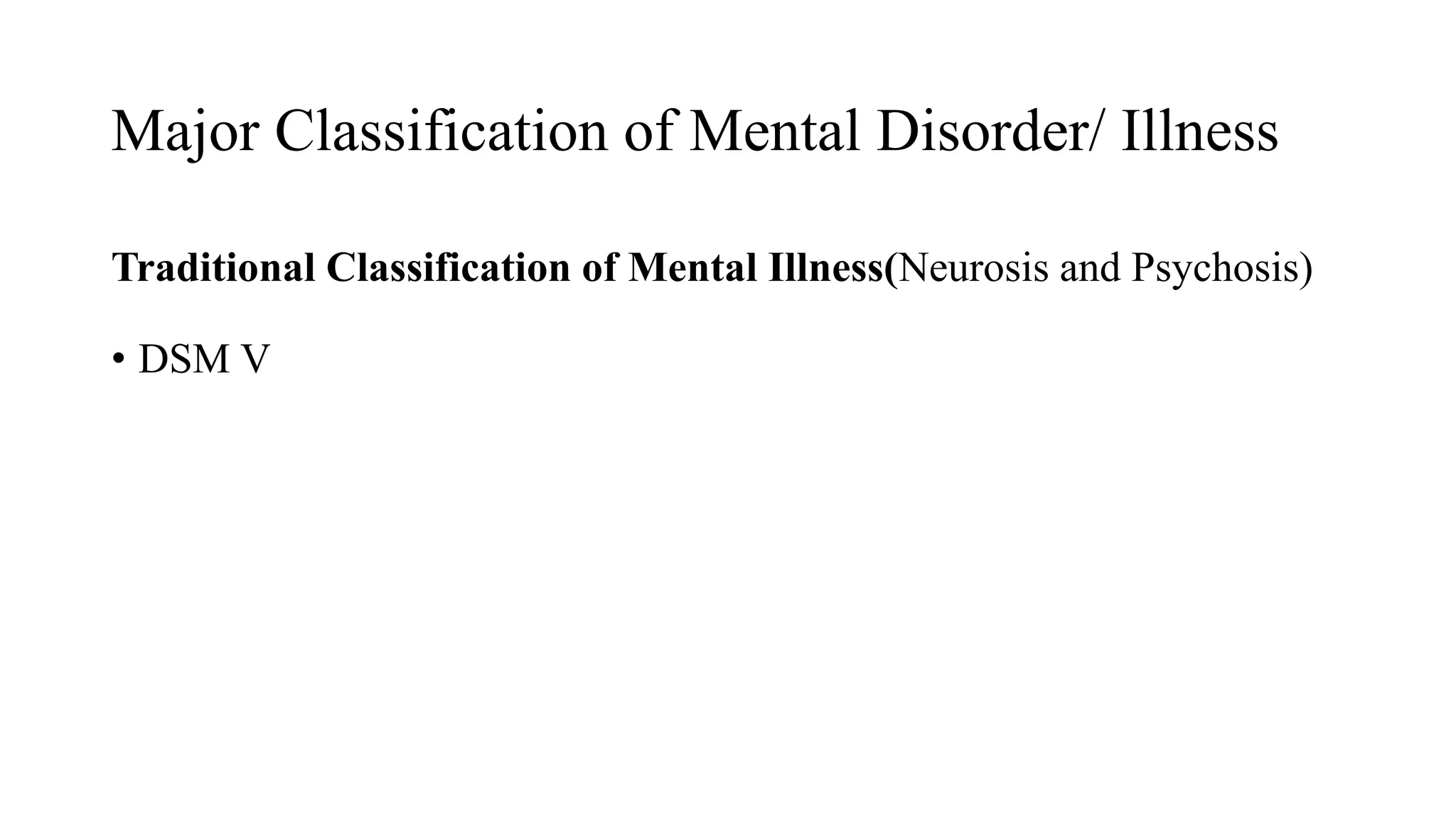 Classification of mental Illness | PPTX