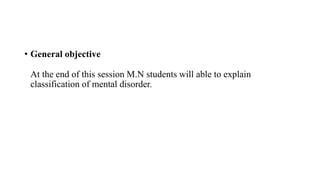 Classification of mental Illness | PPTX