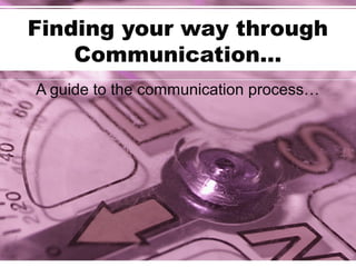 Unit 1 communication process | PPT