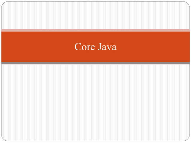 Unit 1 Core Java for Compter Science 3rd | PPT