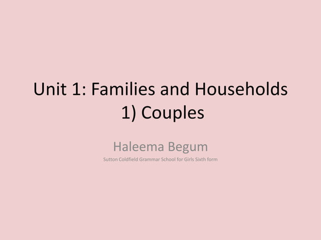 GCE Sociology Revision (AQA)- Unit 1 Couples Families and Households ...