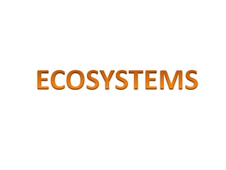Ecosystems and environment | PPT | Environment | Science
