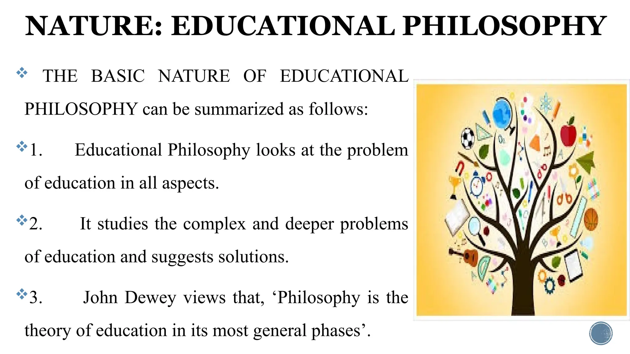 UNIT 1 EDUCATIONAL PHILOSOPHY- DEFINITION, MEANING.AIMS, NATURE,SCOPE ...