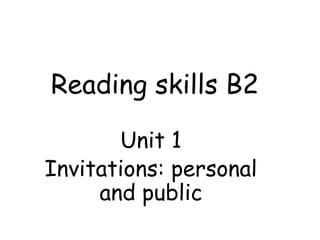 Unit 1 English for life Reading (Level 1) - Invitations.pptx