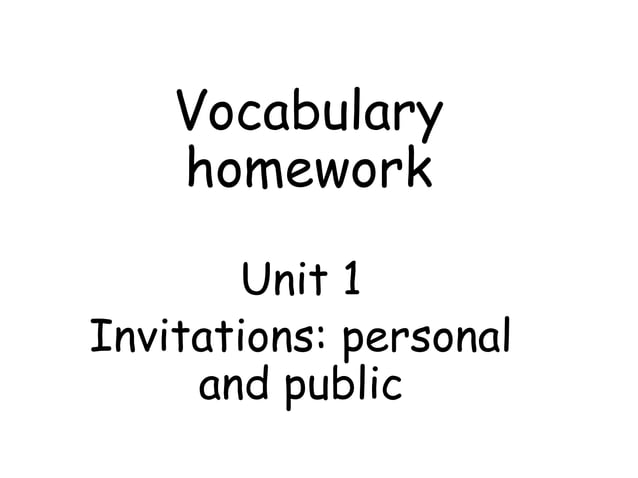 Unit 1 English for life Reading (Level 1) - Invitations (Vocabulary homework).pptx