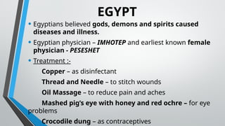 Healthcare and evolution of medicine through the ancient eras till 21st ...