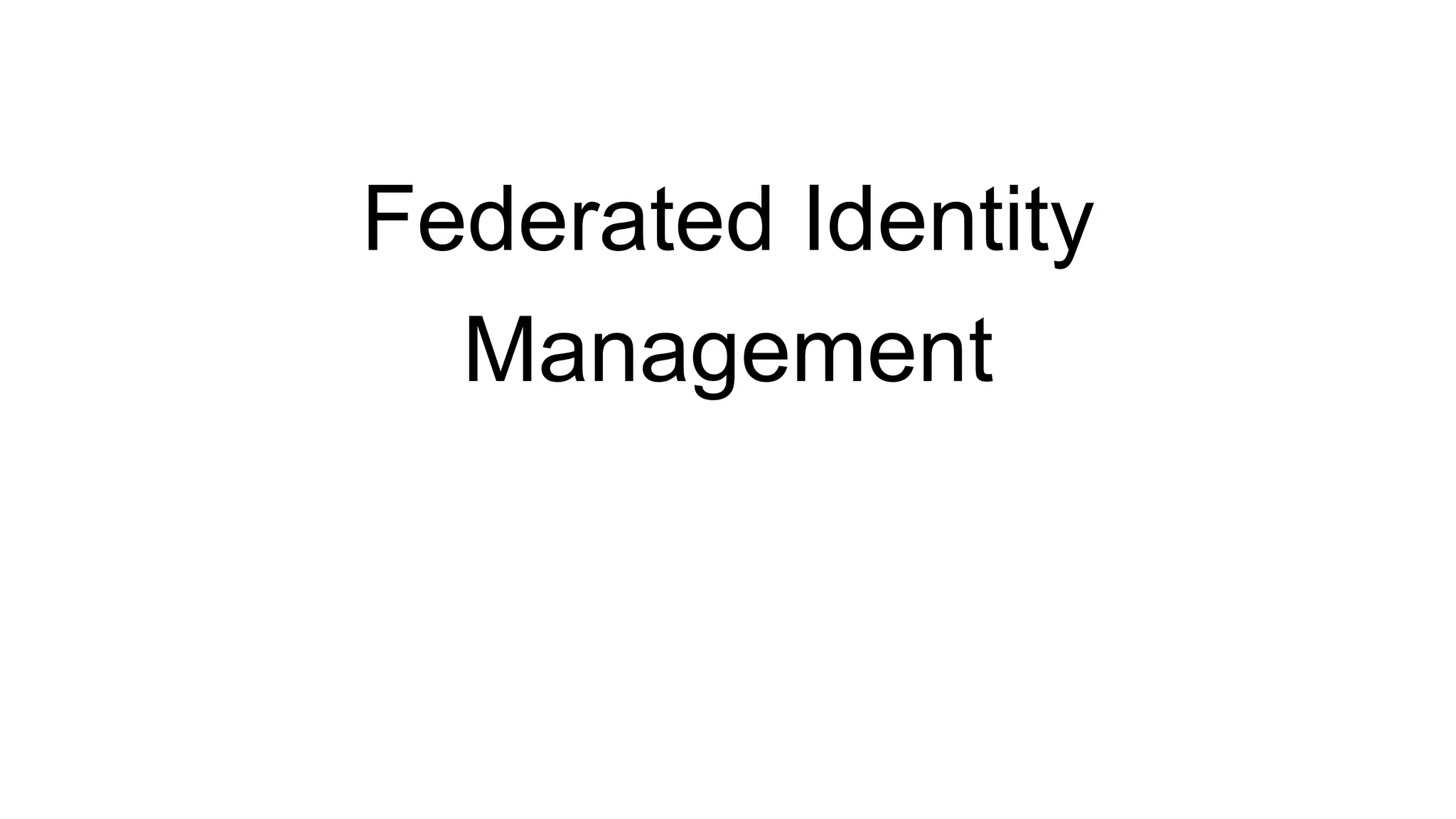 unit 1 Federated Identity Management_4.pptx