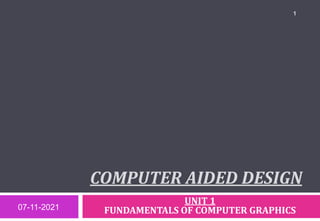 COMPUTER AIDED DESIGN | PPTX