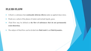 flow of fluid and its mechanism along with principle | PPTX