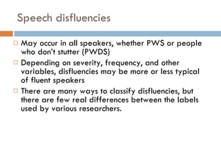 Unit 1 Fluency, Disfluency, and Stuttering | PPT