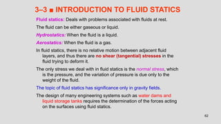 Properties of Fluids, Fluid Statics, Pressure Measurement | PPTX
