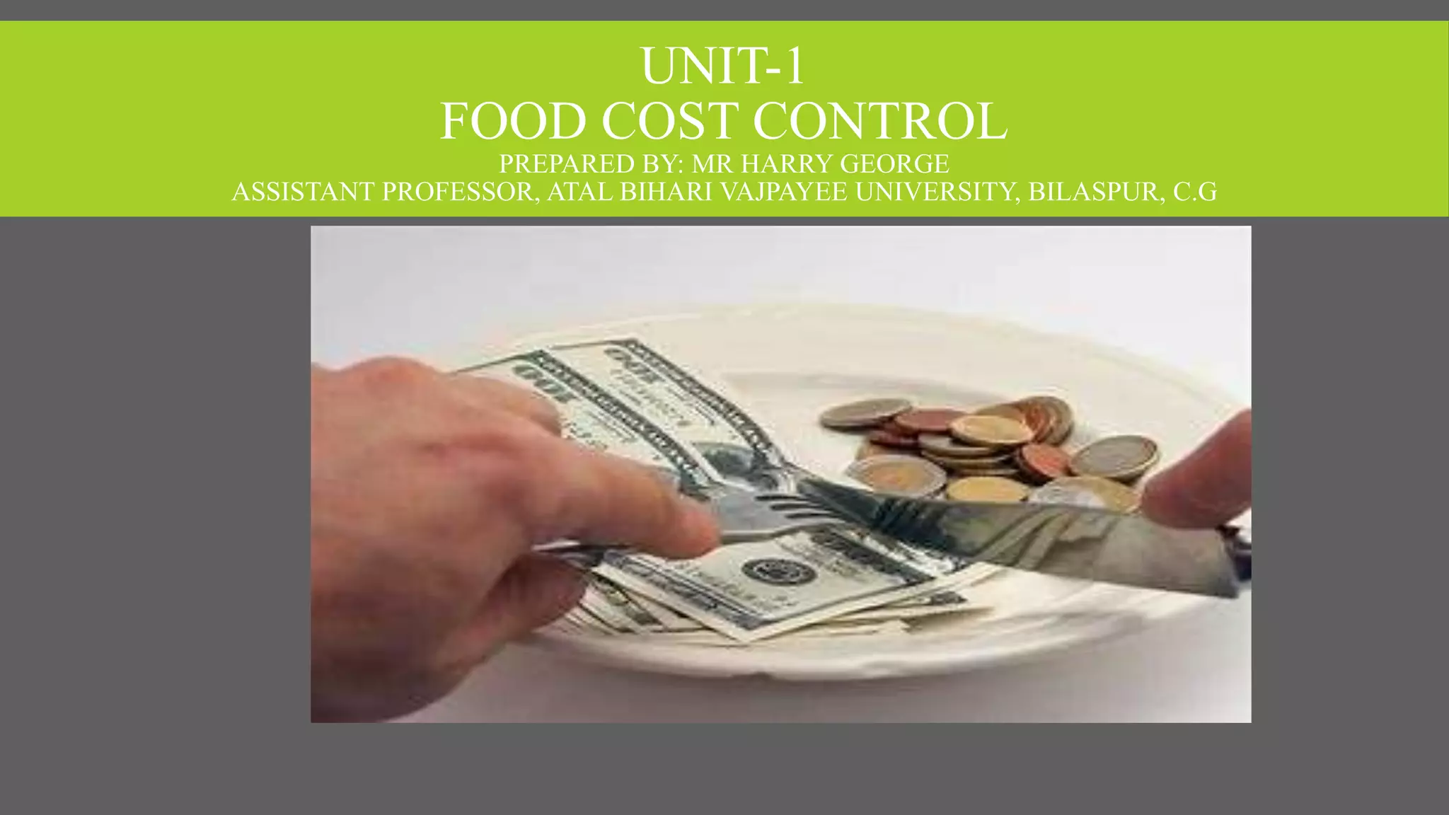 Unit 1 food cost controls | PPTX