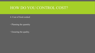 Unit 1 food cost controls | PPTX