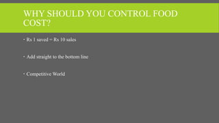 Unit 1 food cost controls | PPTX
