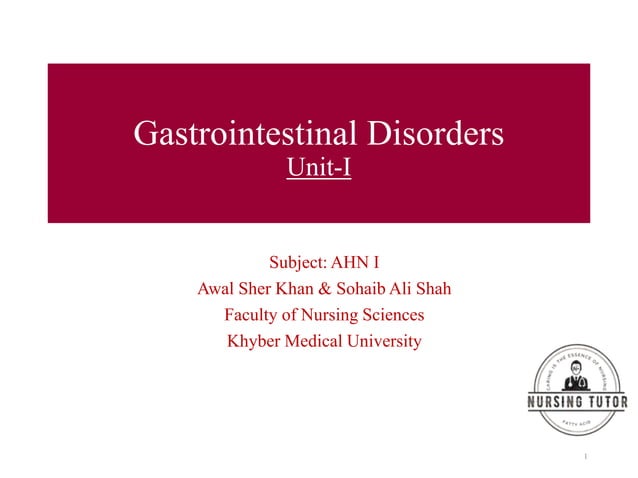 Unit 1; Gastro-Intestinal Disorders (1).pptx | Digestive Disorders ...