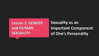 UNIT 1 GENDER AND HUMAN SEXUALITY.pptx