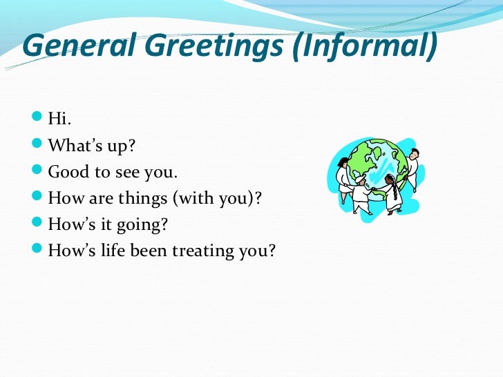 Formal And Informal Greetings