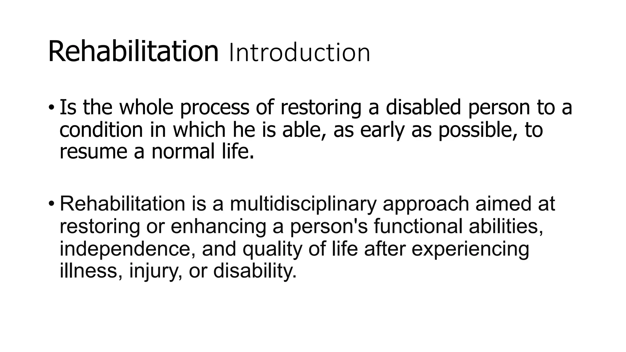 Unit 1 Goals and Principles of Rehabilitation.pptx
