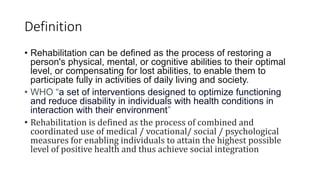 Unit 1 Goals and Principles of Rehabilitation.pptx