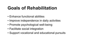 Unit 1 Goals and Principles of Rehabilitation.pptx