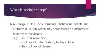 impact of social, economical, political & technological changes on ...