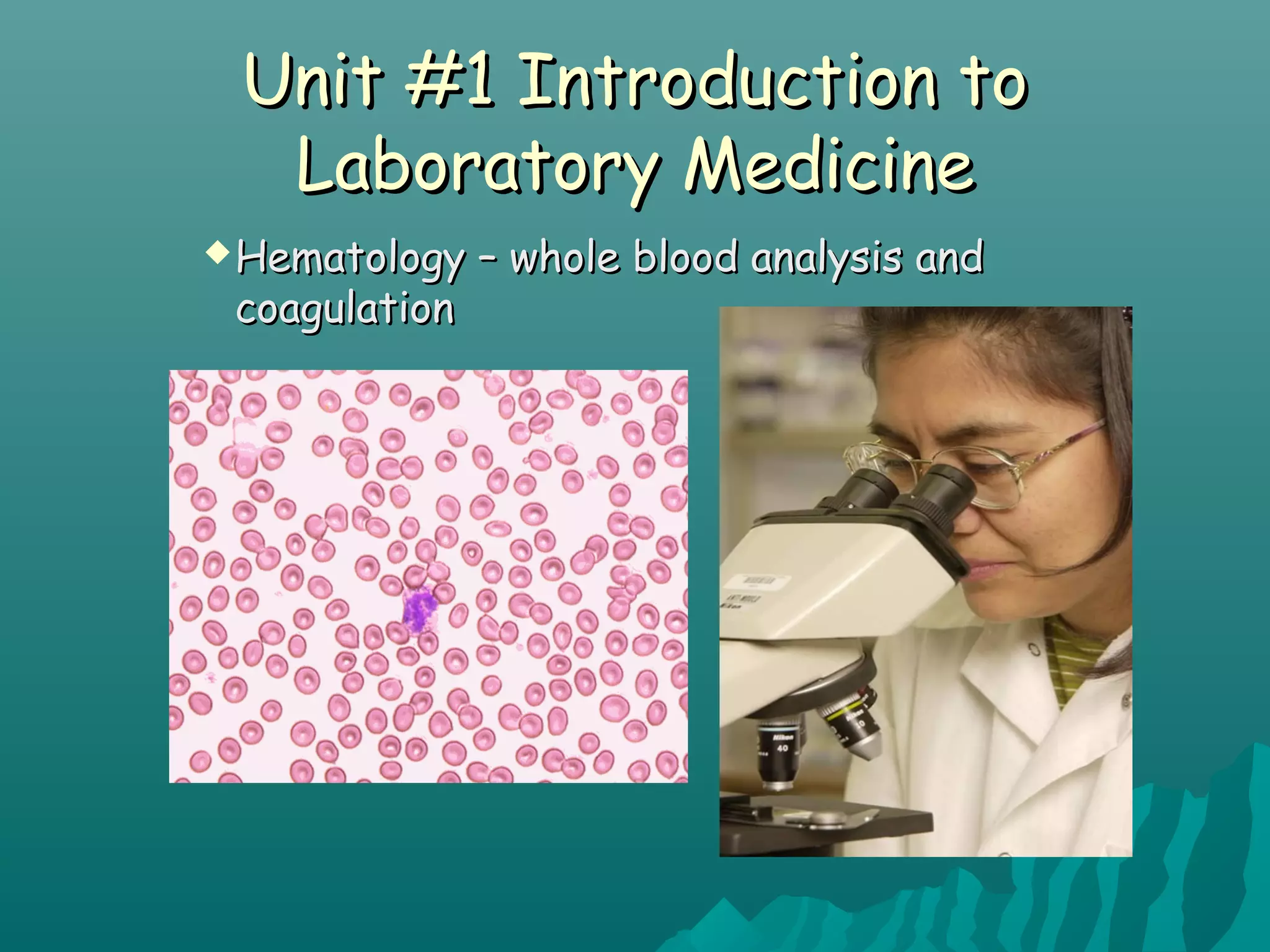 Intro to Laboratory Medicine | PPT