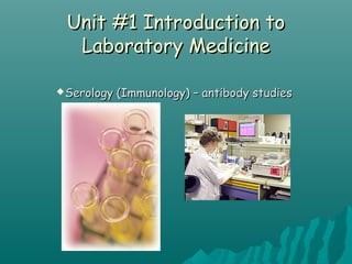 Intro to Laboratory Medicine | PPT