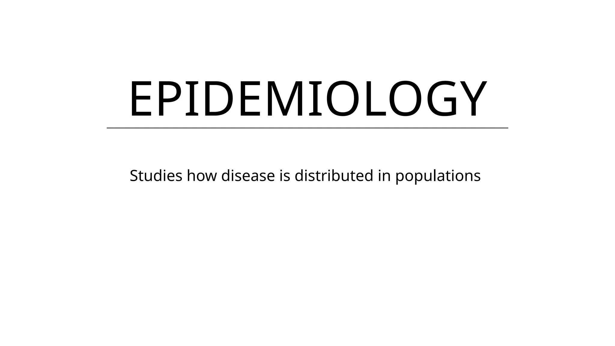 Epidemiologic Approach to Disease and Interventions | PPTX