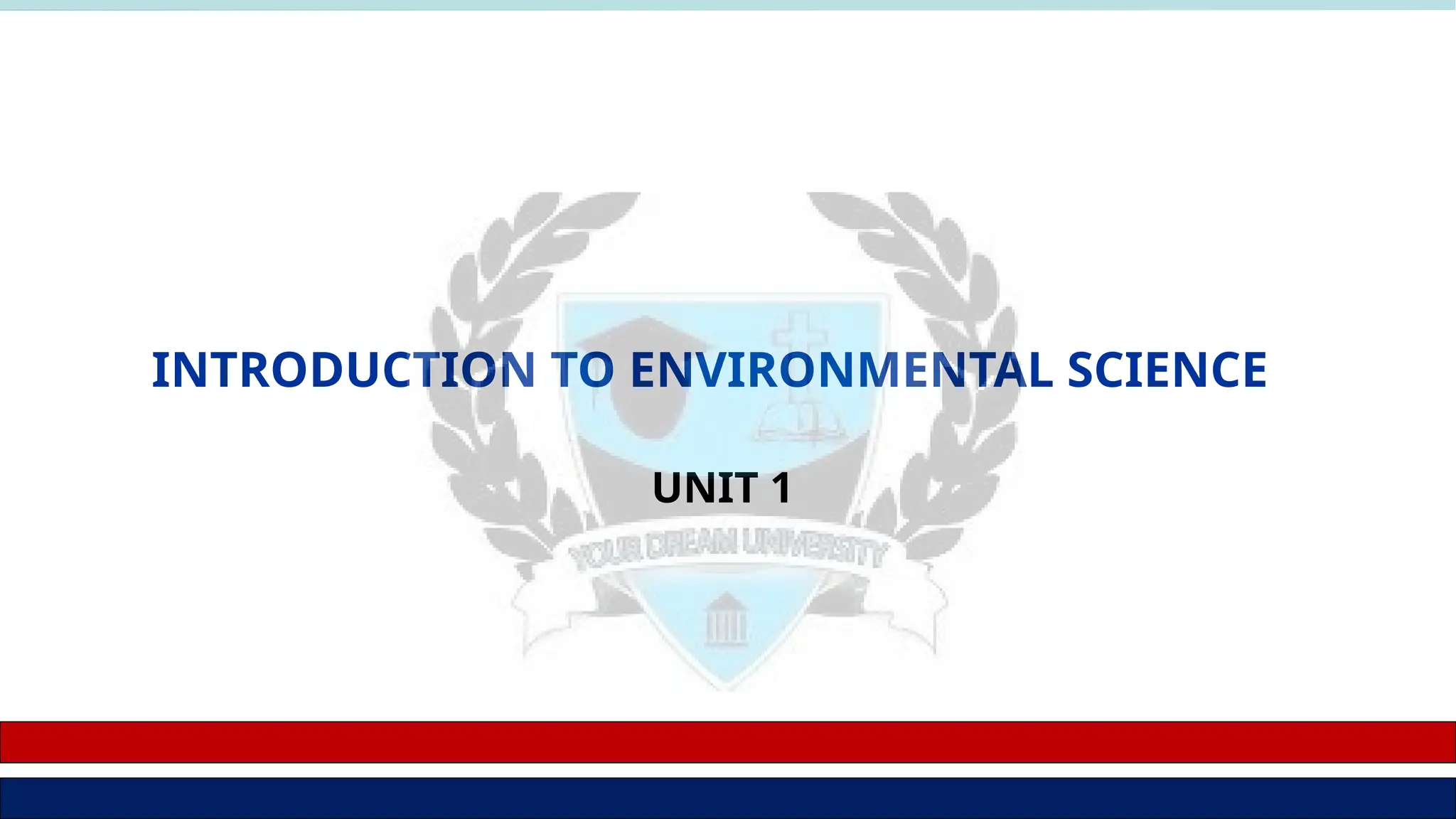 INTRODUCTION TO ENVIRONMENTAL SCIENCE.pptx