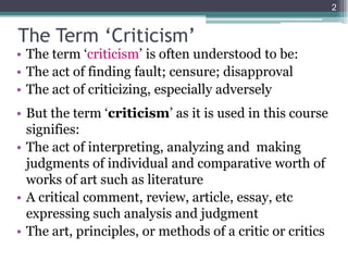 Unit1introductiontoliterarytheorycriticism 170404115157 | PPT