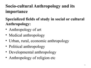 UNIT 1 Introduction to Socio Cultural and Anthropological Concepts-2.pptx
