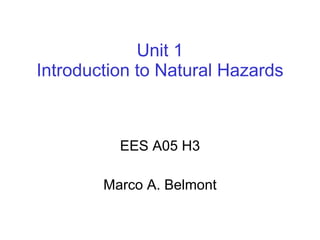 Unit+1.+Intro+To+Nat+Hazards+Eesa05 | PPT