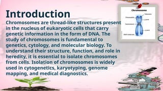 Unit 1 isolation chromosome and microdissection.pptx