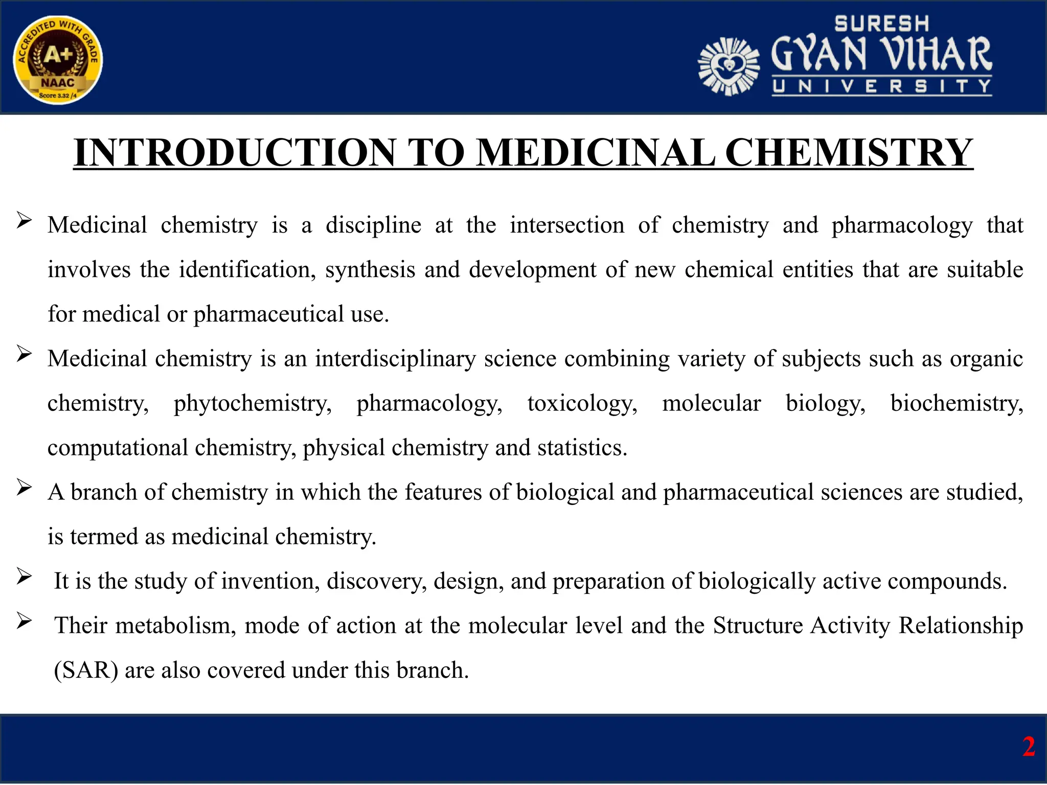 Unit 1, Lecture 1.pptx Medicinal chemistry is a discipline at the ...