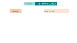 Unit 1_Lesson 1 - Getting Started.pptx.. | PPTX