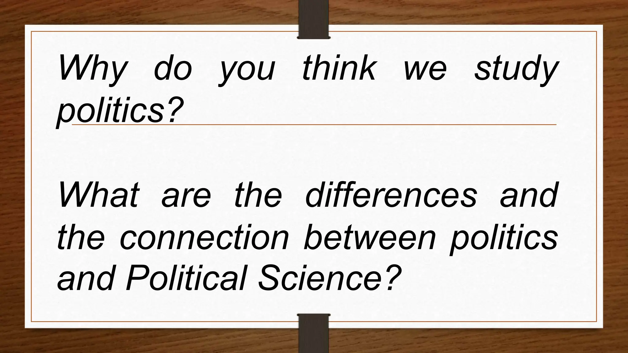 UNIT 1 LESSON 1: POLITICS AND POLITICAL SCIENCE | PPTX