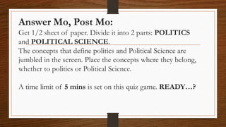 UNIT 1 LESSON 1: POLITICS AND POLITICAL SCIENCE | PPTX