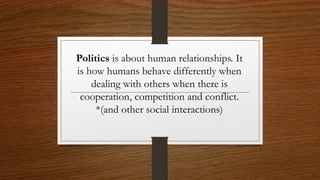 UNIT 1 LESSON 1: POLITICS AND POLITICAL SCIENCE | PPTX