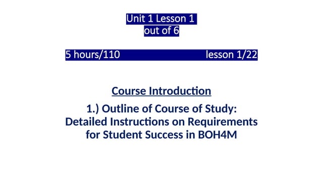 UNIT 1 LESSON 1 BOH4UNIT 1 LESSON 1 BOH4 | PPT
