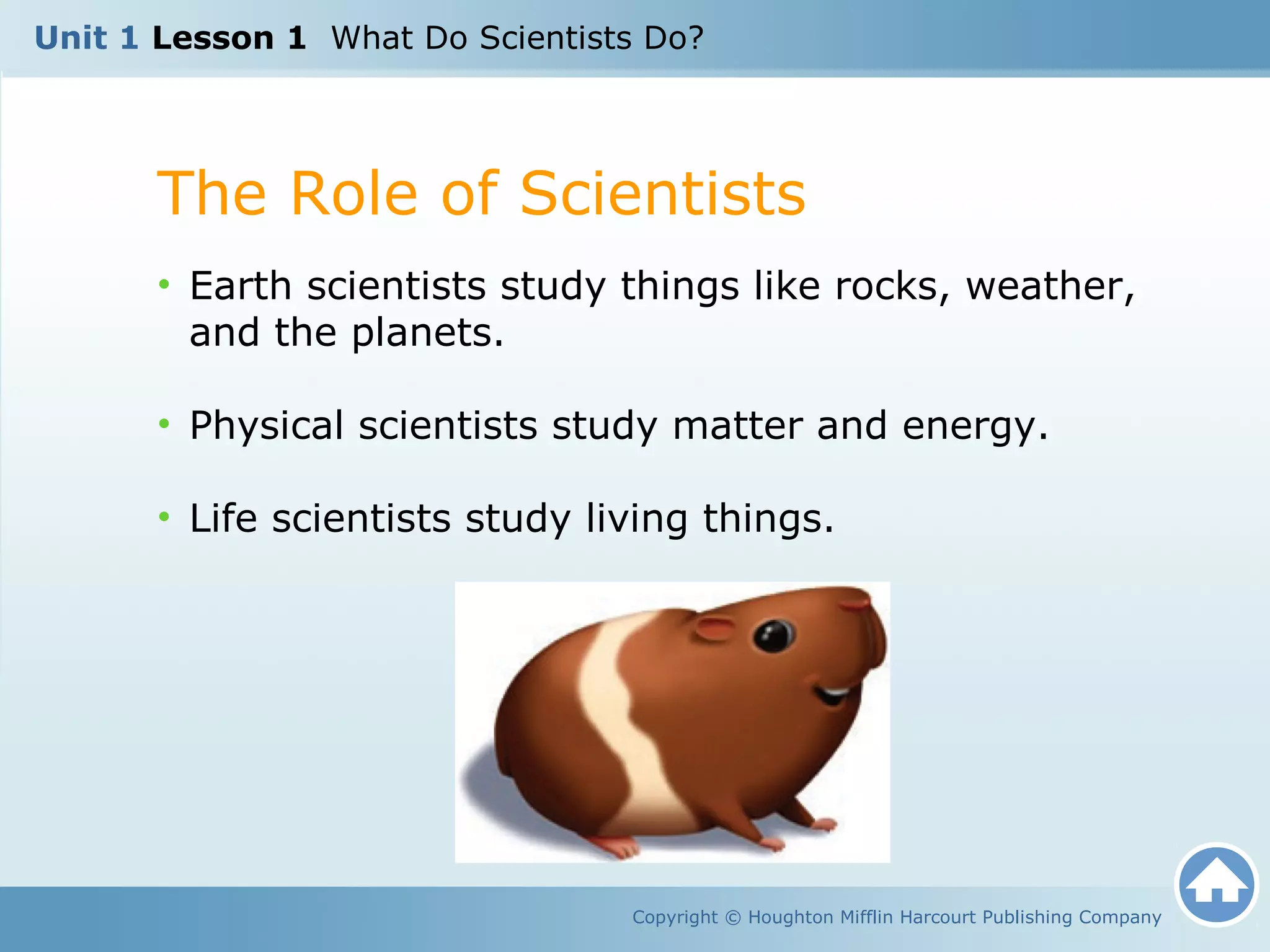 Unit 1 lesson 1 what do scientist do | PPT