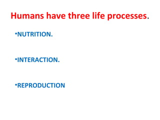 Unit 1 living things . humans | PPS | Nutrition | Healthy Living