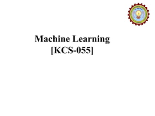 UNIT 1 Machine Learning [KCS-055] (1).pptx