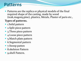 Unit 1 manufacturing technology I Metal casting process | PPTX